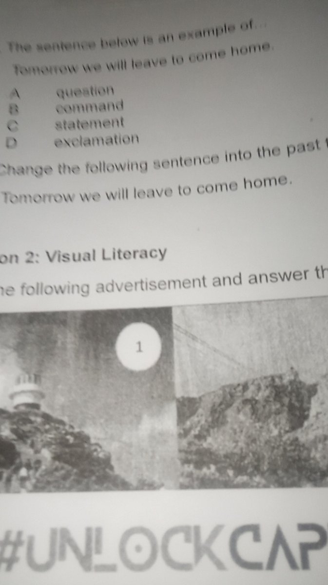 The sentence below is an example of... Tomorrow we will leave to come hom..