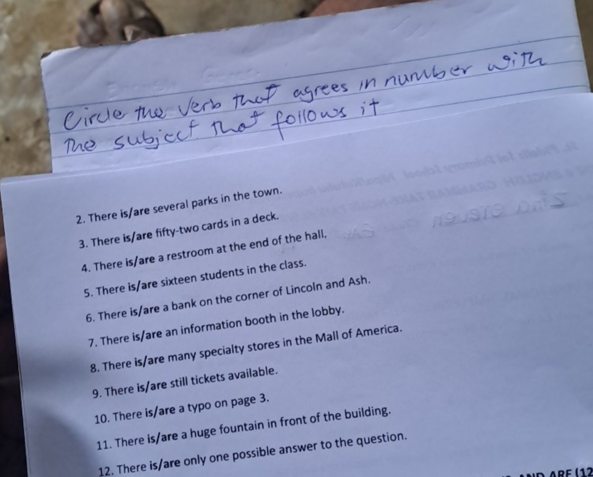 Circle the verb that agrees in number with the subject that follows it T..