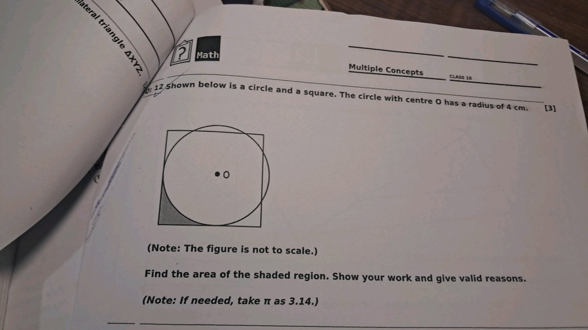 Shown below is a circle and a square. The circle with centre O has a radi..