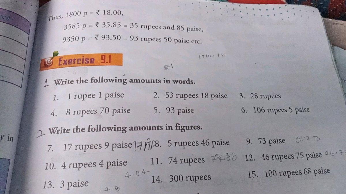 Exercise 9.1 Write the following amounts in words. 1 rupee 1 paise