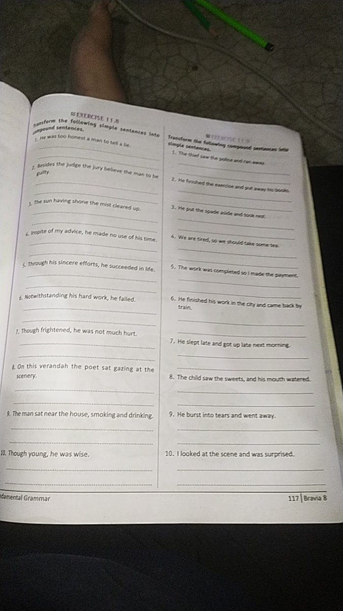 EXERCISE 11.8 Transform the following simple sentences into compound sen..