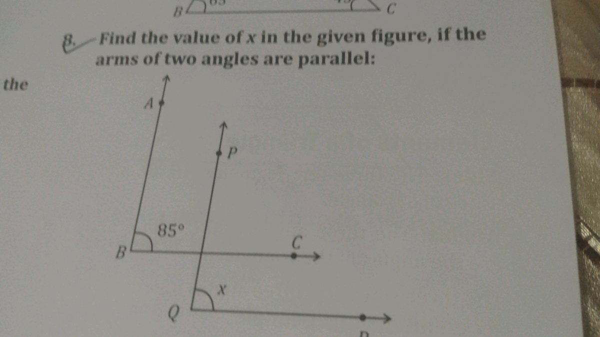 Find the value of x in the given figure, if the arms of two angles are pa..