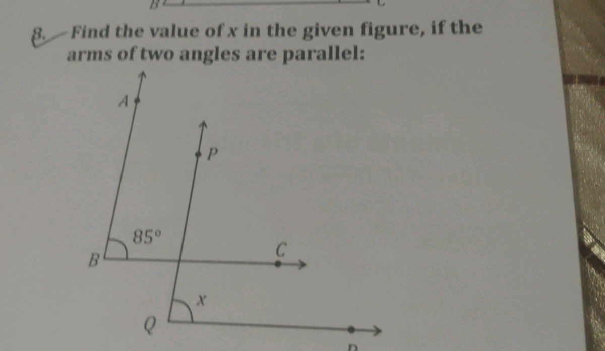 Find the value of x in the given figure, if the arms of two angles are pa..