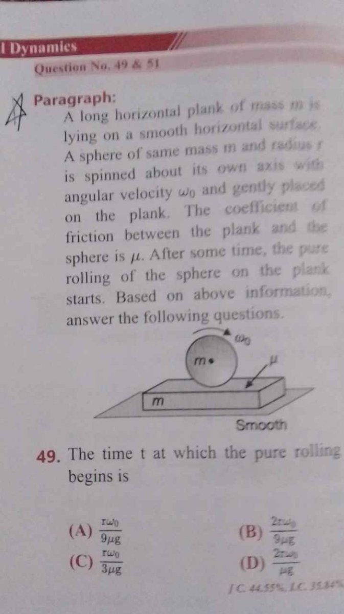 Paragraph: A long horizontal plank of mass m is lying on a smooth horizon..
