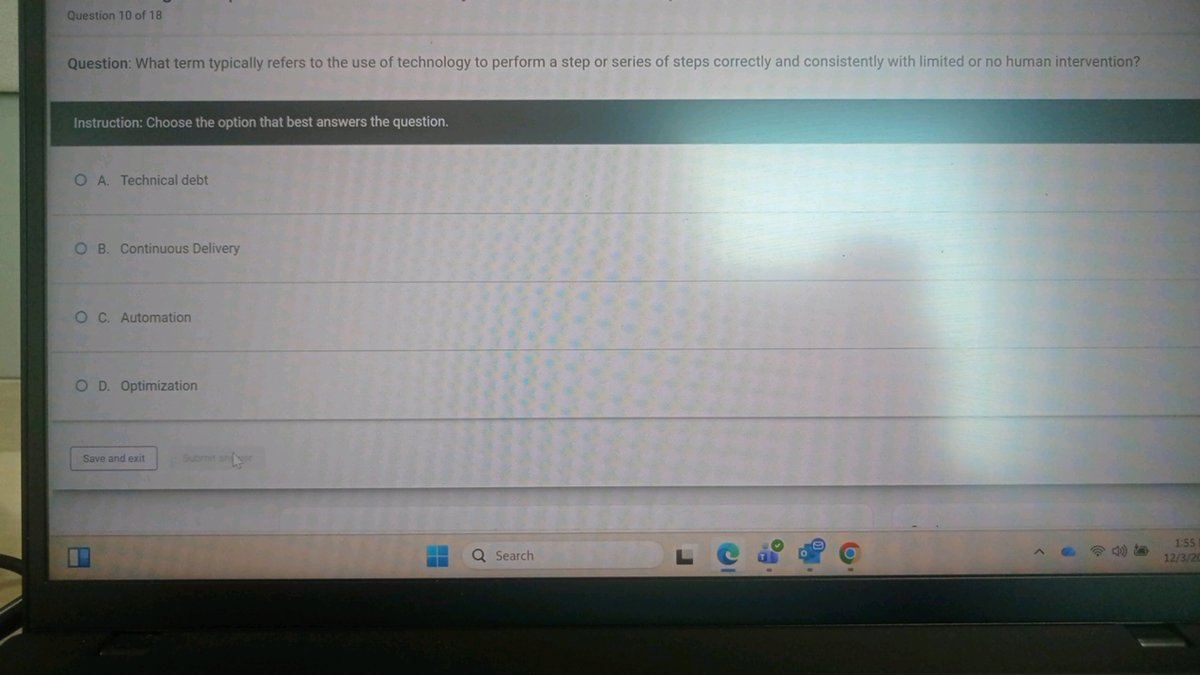 Question: What term typically refers to the use of technology to perform
