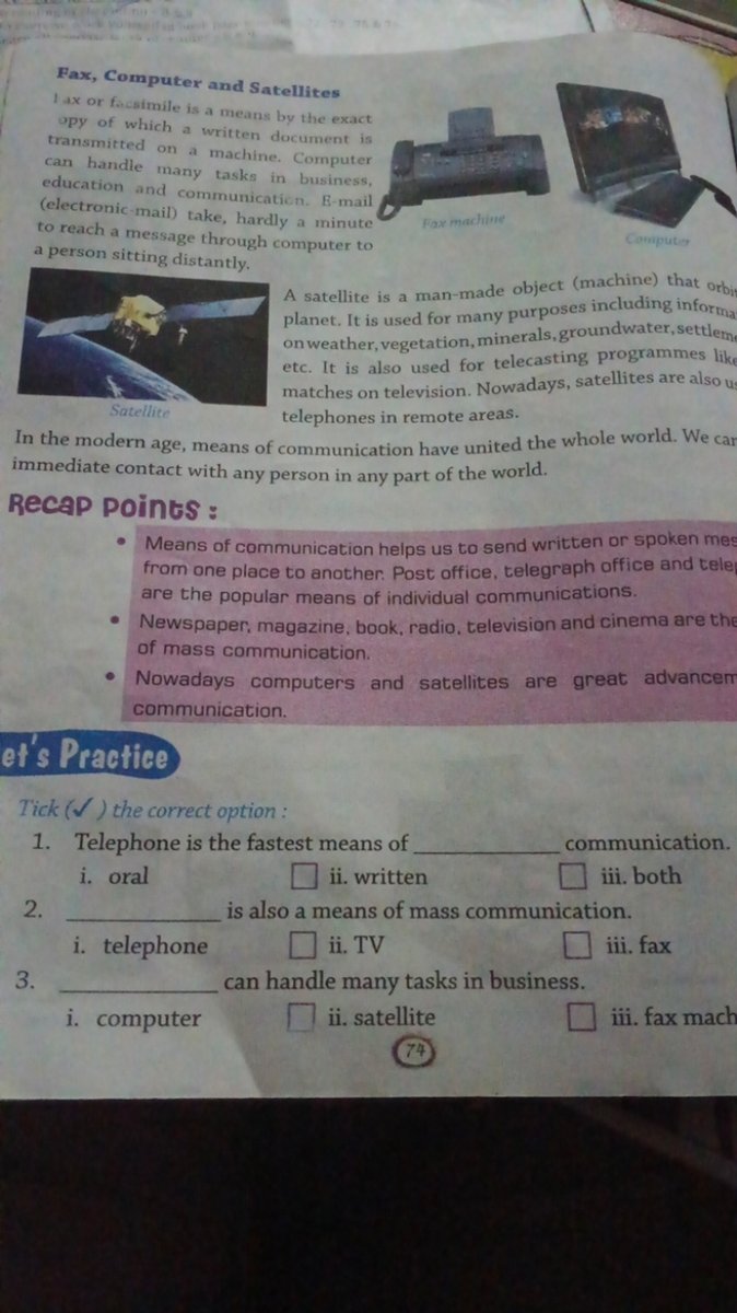 Tick ( ) the correct option: Telephone is the fastest means of __ commun..