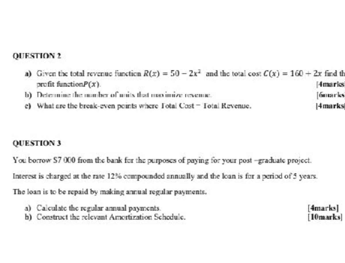 QUESTION 2 a) Given the total revenue function R(x) = 50 - 2x^2 and the t..