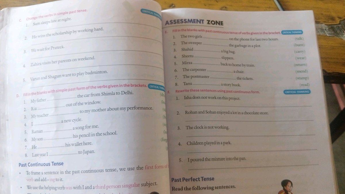 C. Change the verbs in simple past tense. Sam sleeps late at night. He wi..