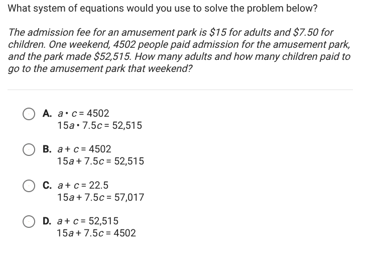 What system of equations would you use to solve the problem below? The a..
