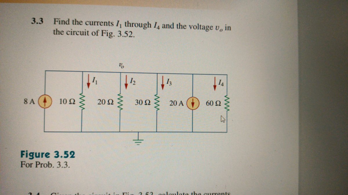 Find the currents I_1 through I_4 and the voltage v_o in the circuit of F..