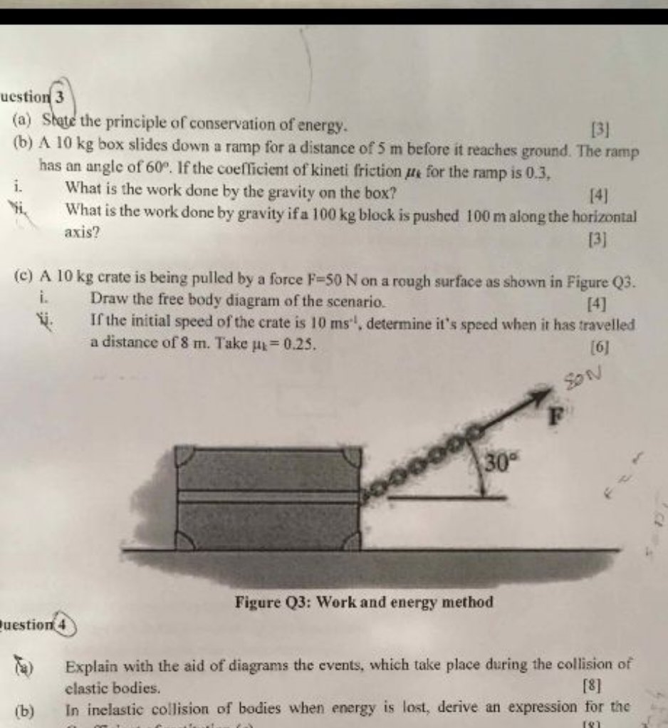 Question 3 (a) State the principle of conservation of energy. 3 A 10 kg b..