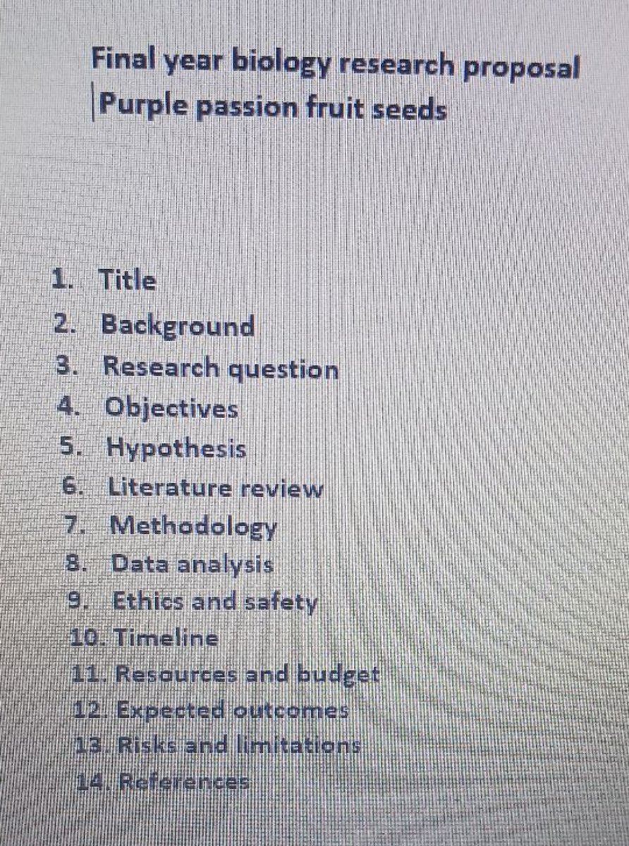 Final year biology research proposal Purple passion fruit seeds Title Ba..