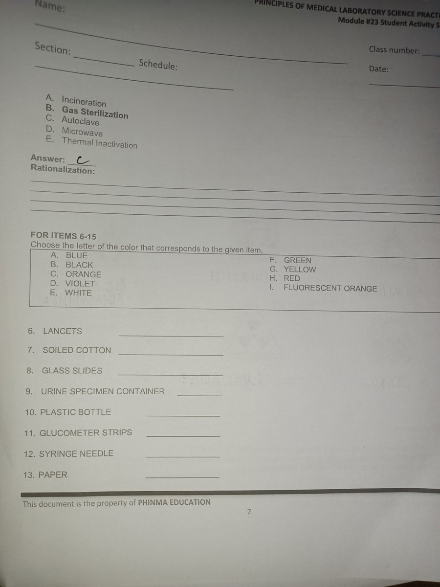 Name: Section: Schedule: Class number: Date: A. Incineration B. Gas Ster..