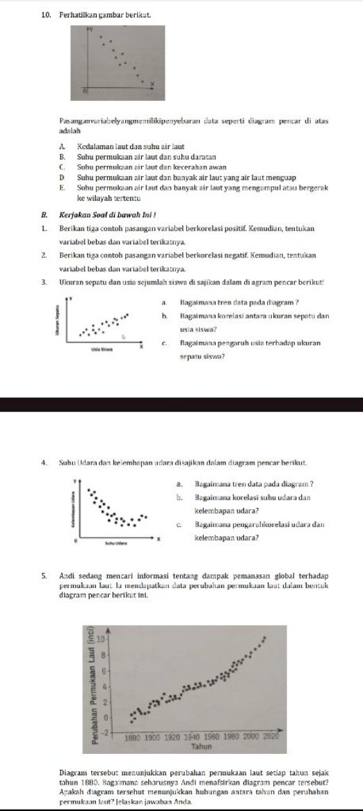 Perhatikan gambar berikut. Pasangan variabel yang memiliki penyebaran da..
