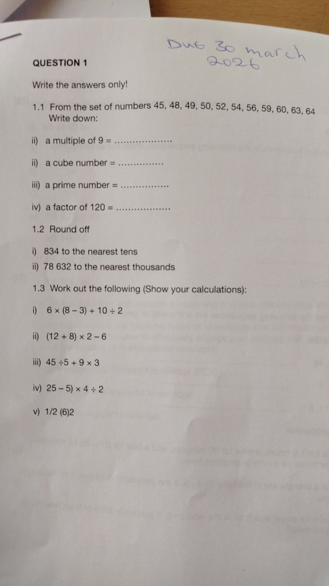QUESTION 1 Write the answers only! 1.1 From the set of numbers 45, 48, 4..