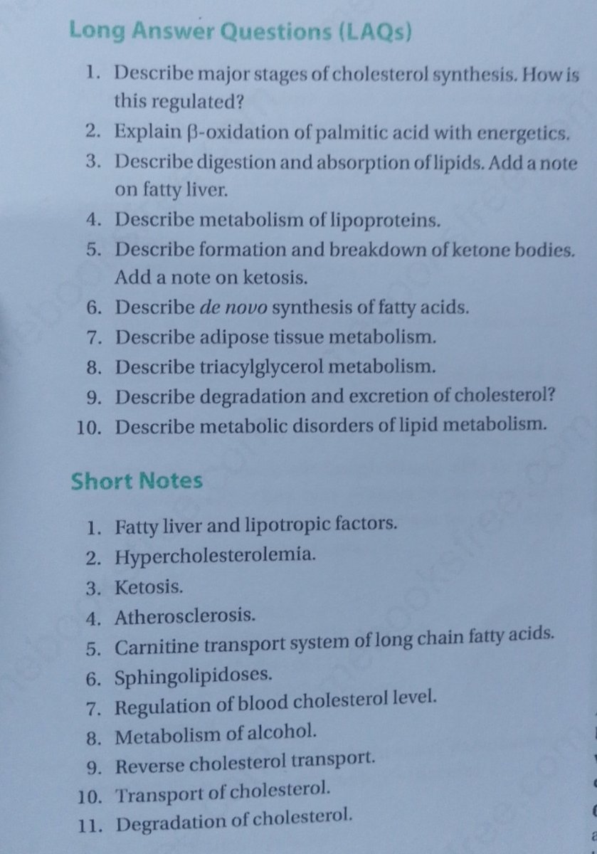 Long Answer Questions (LAQs) Describe major stages of cholesterol synthe..