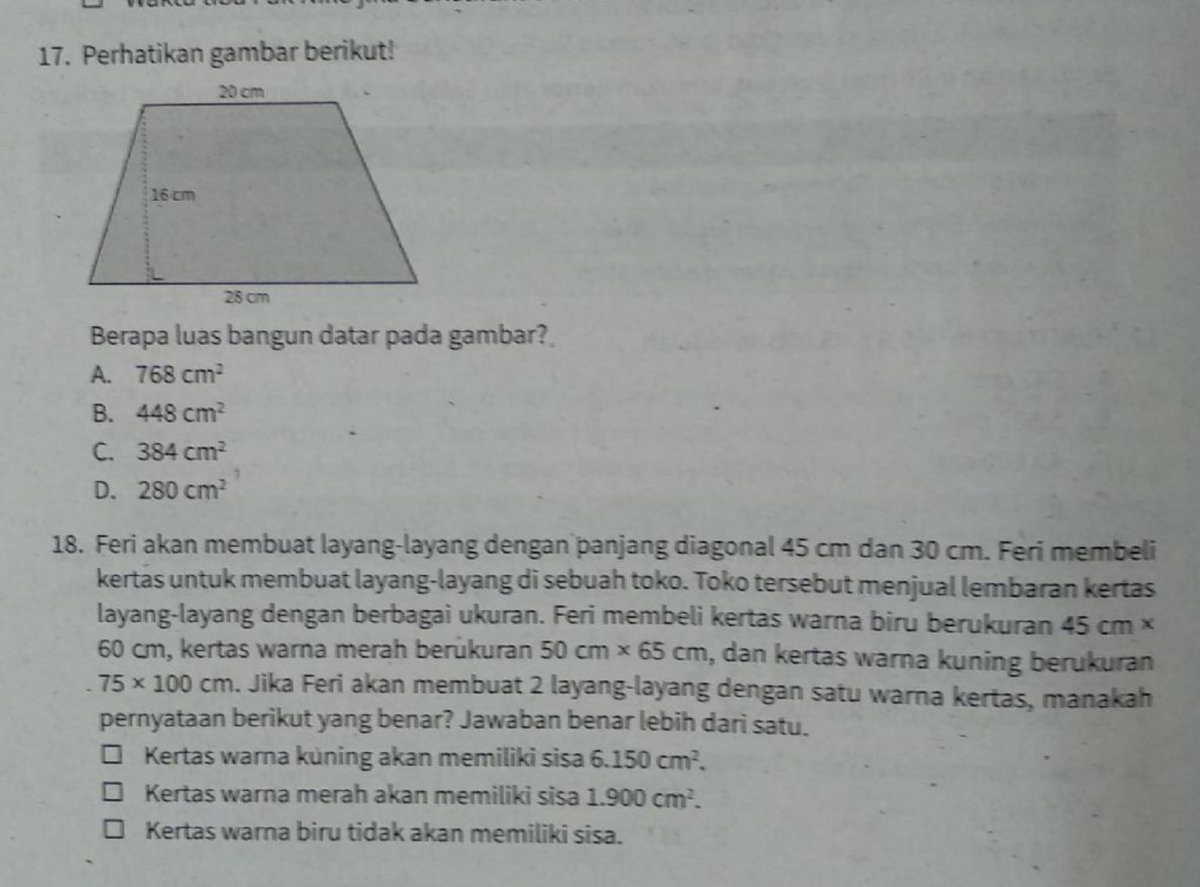 Perhatikan gambar berikut! Trapezoid with dimensions 20cm, 16cm, 28cm B..