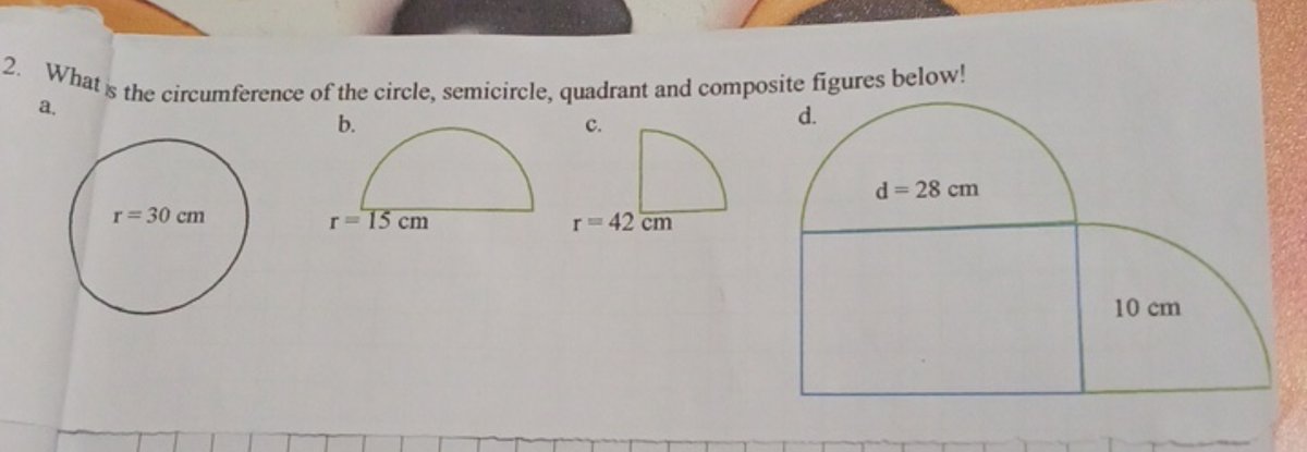 What is the circumference of the circle, semicircle, quadrant and composi..