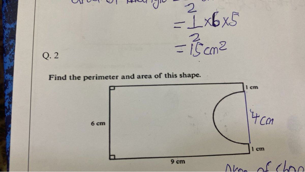 Q. 2 Find the perimeter and area of this shape. [Diagram of a composite