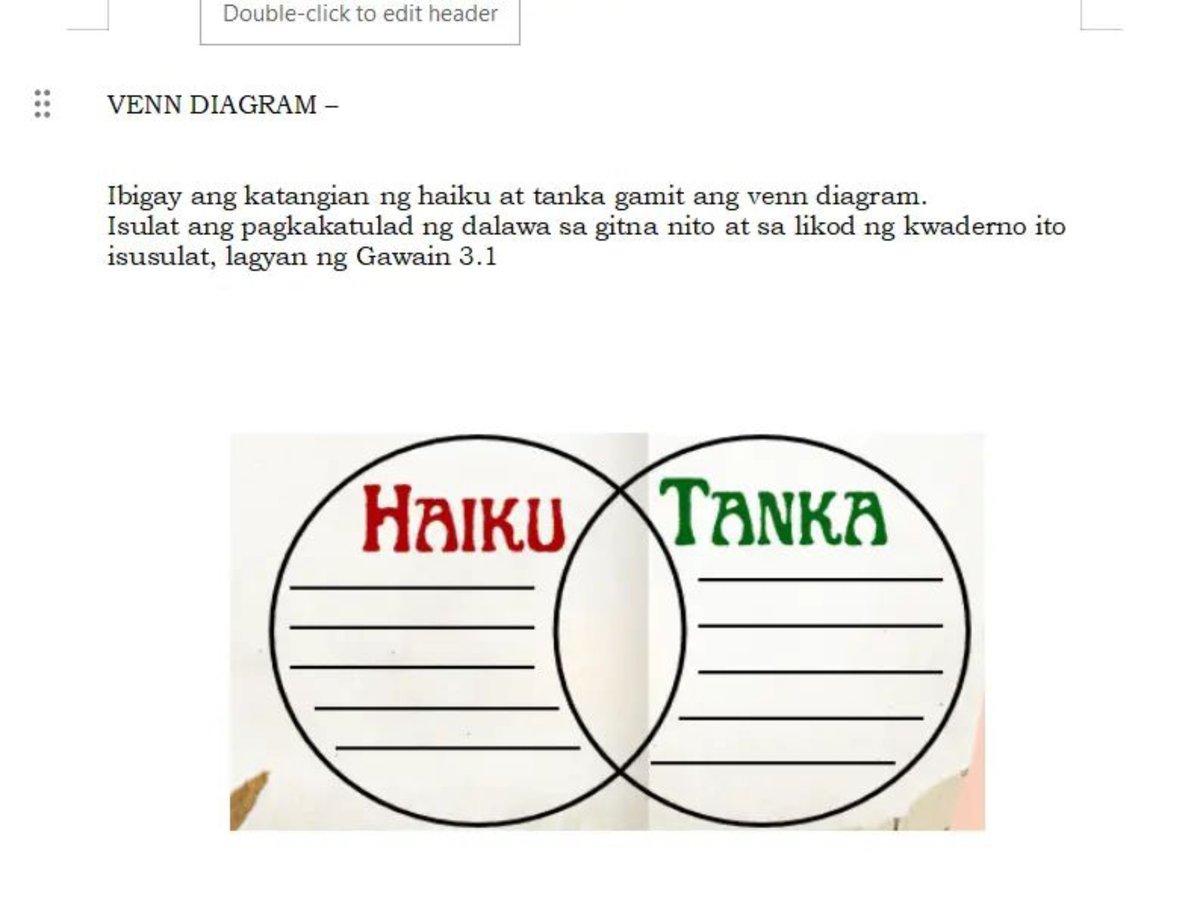 VENN DIAGRAM Ibigay ang katangian ng haiku at tanka gamit ang venn diagr..