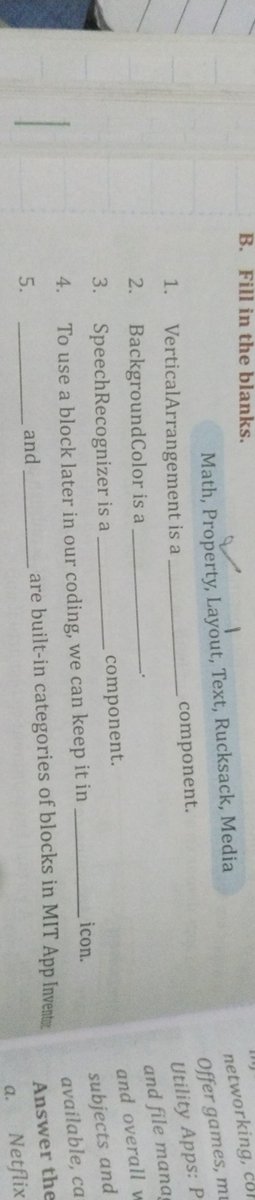 B. Fill in the blanks. VerticalArrangement is a __ component. Background..