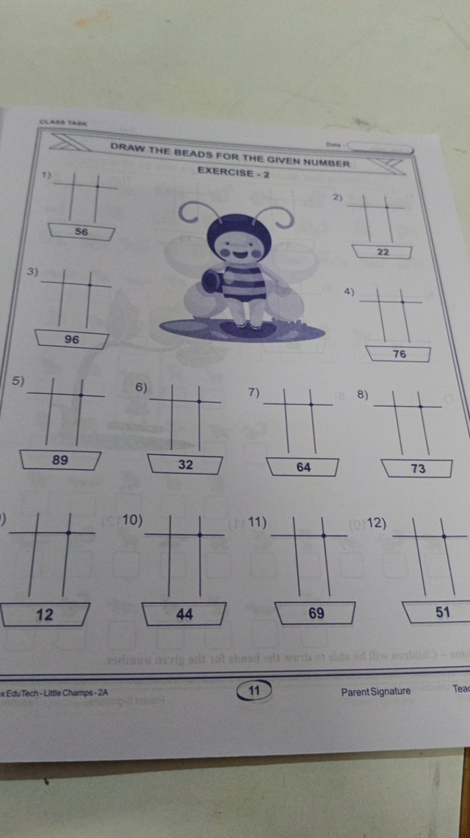 CLASS TASK DRAW THE BEADS FOR THE GIVEN NUMBER EXERCISE - 2 Draw beads o..