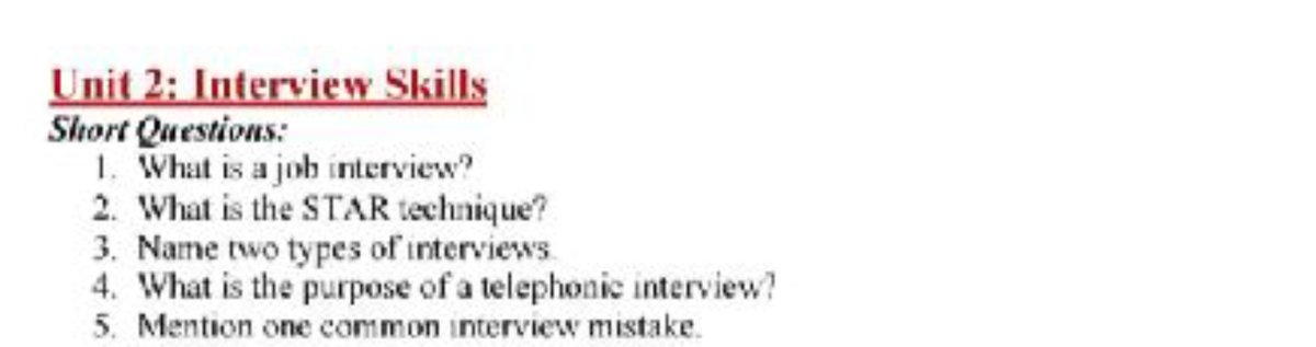 Unit 2: Interview Skills Short Questions: What is a job interview? What i..