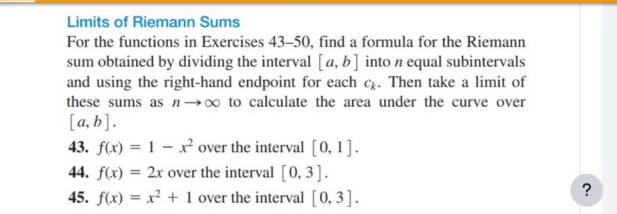 Limits of Riemann Sums For the functions in Exercises 43-50, find a form..