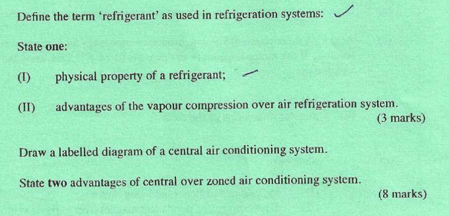 Define the term 'refrigerant' as used in refrigeration systems: State on..