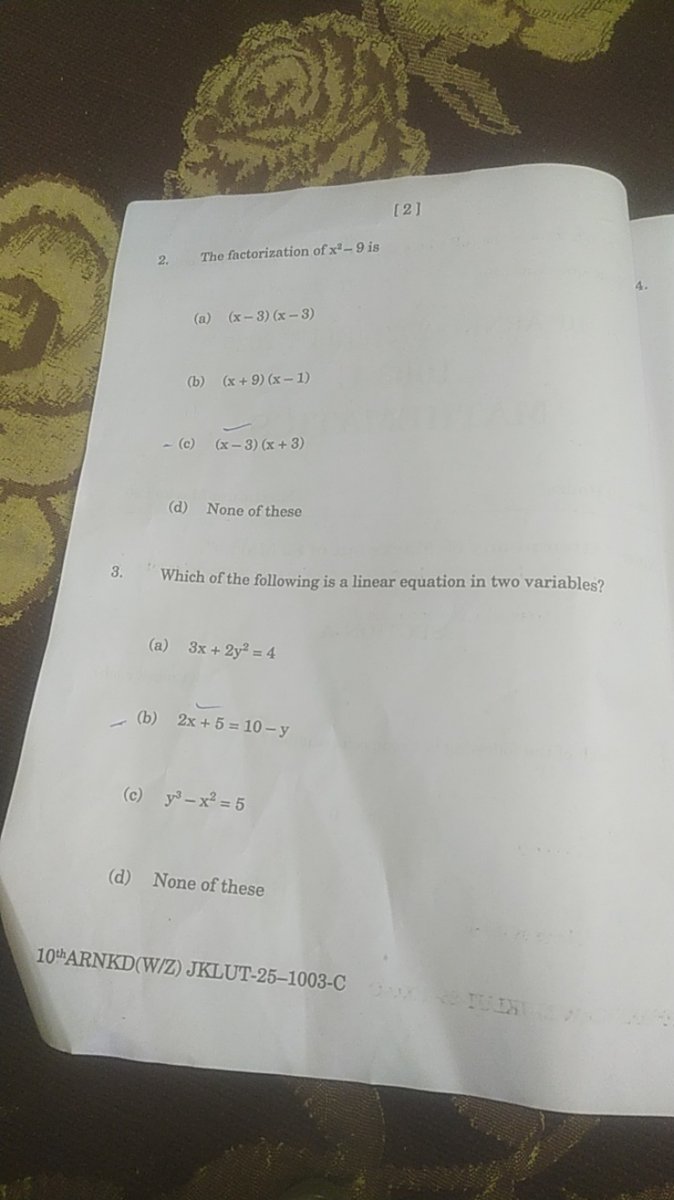 The factorization of x²-9 is (a) (x-3)(x-3) (b) (x + 9) (x-1) (c) (x-3)