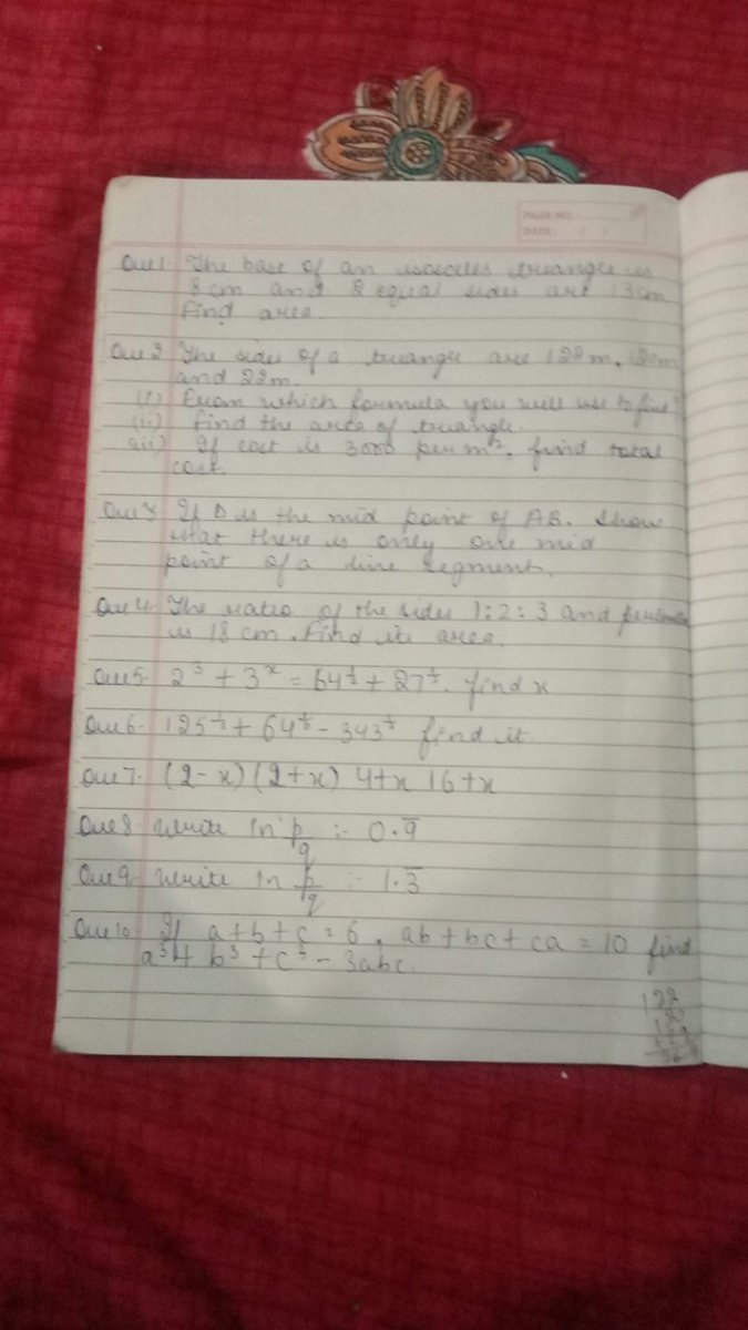 Ques 1. The base of an isosceles triangle is 8 cm and its equal sides are..