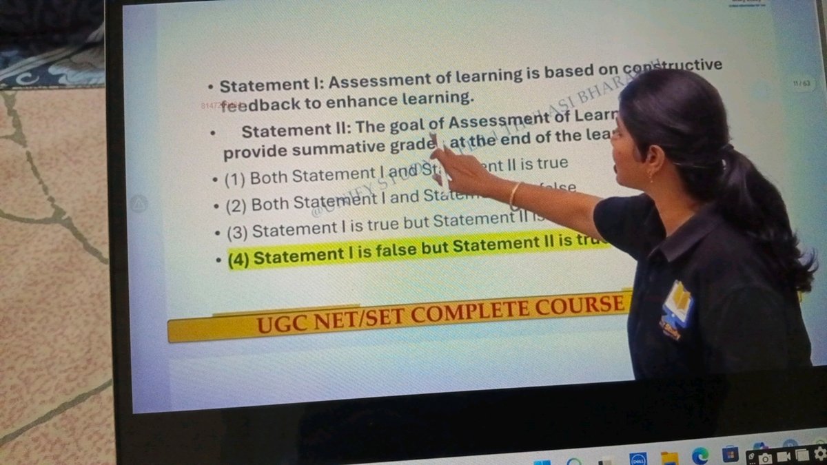 Statement I: Assessment of learning is based on constructive feedback to