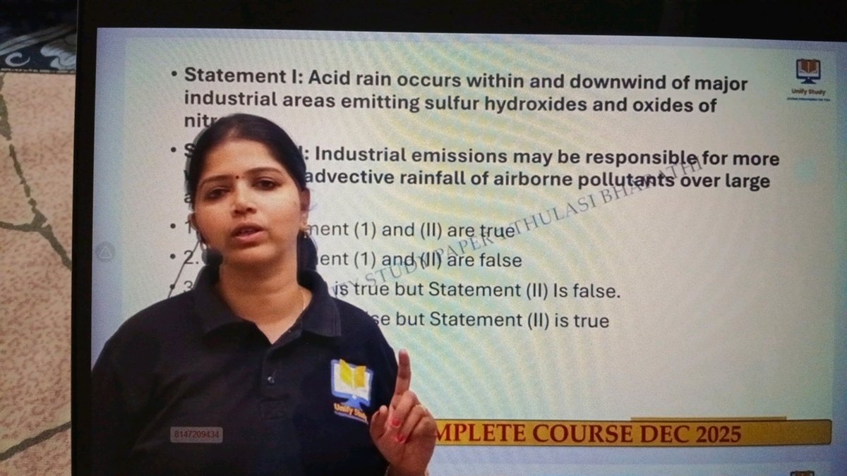 Statement I: Acid rain occurs within and downwind of major industrial are..