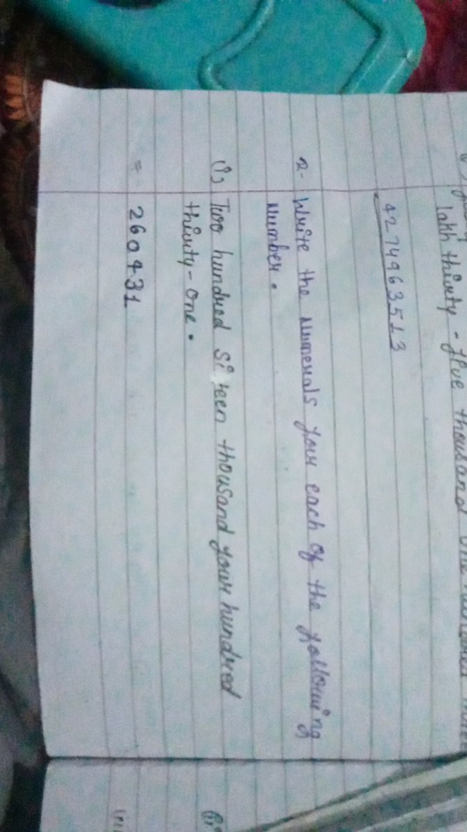 Write the numerals for each of the following numbers: (1) Two hundred si..