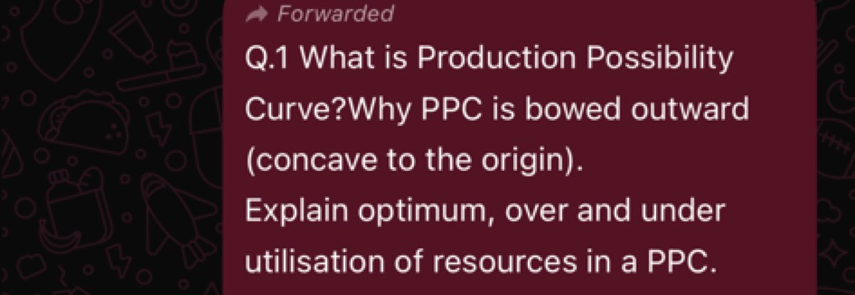 Q.1 What is Production Possibility Curve? Why is PPC bowed outward (conca..