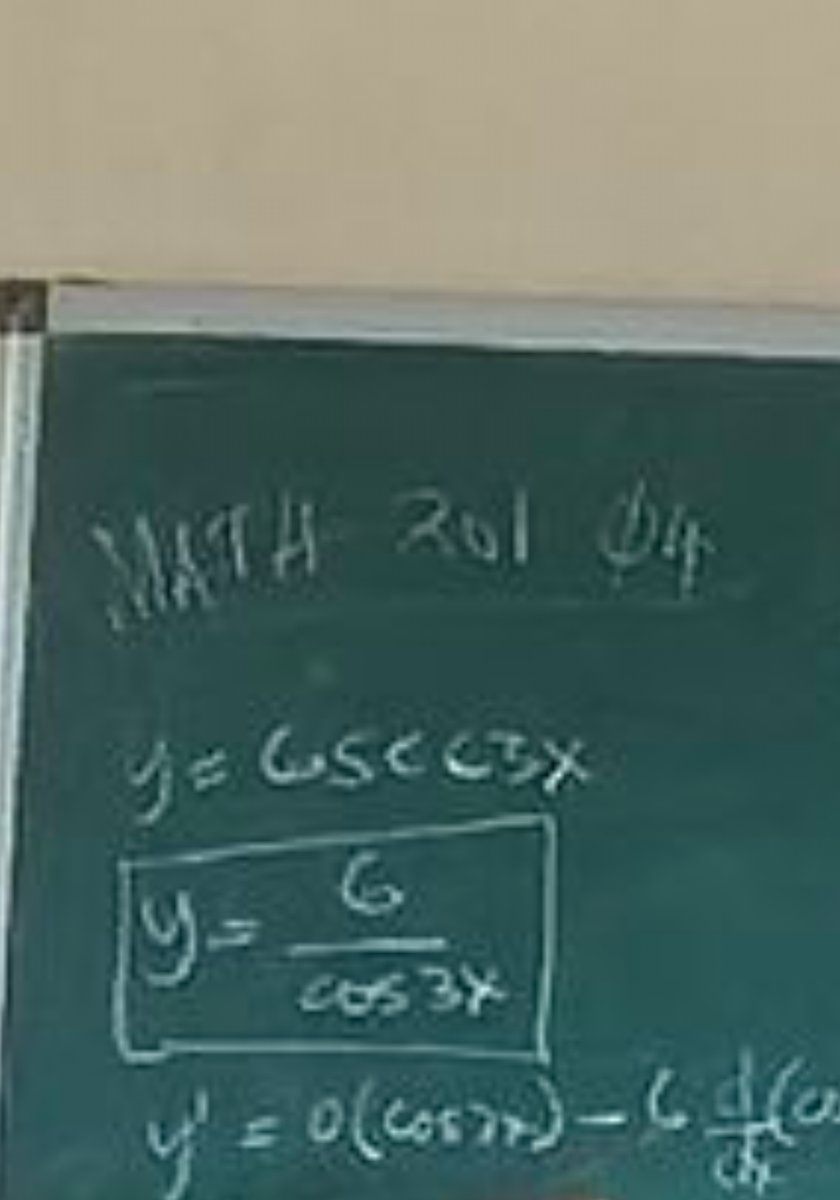 Given the equation: y = \frac{6}{\cos(3x)} Find the derivative y'. (Th..