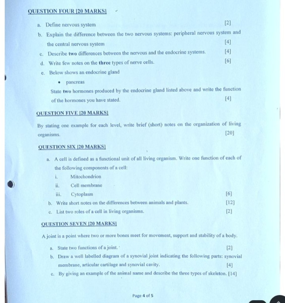 QUESTION FOUR 120 MARKS] a. Define nervous system 2] b. Explain the diffe..