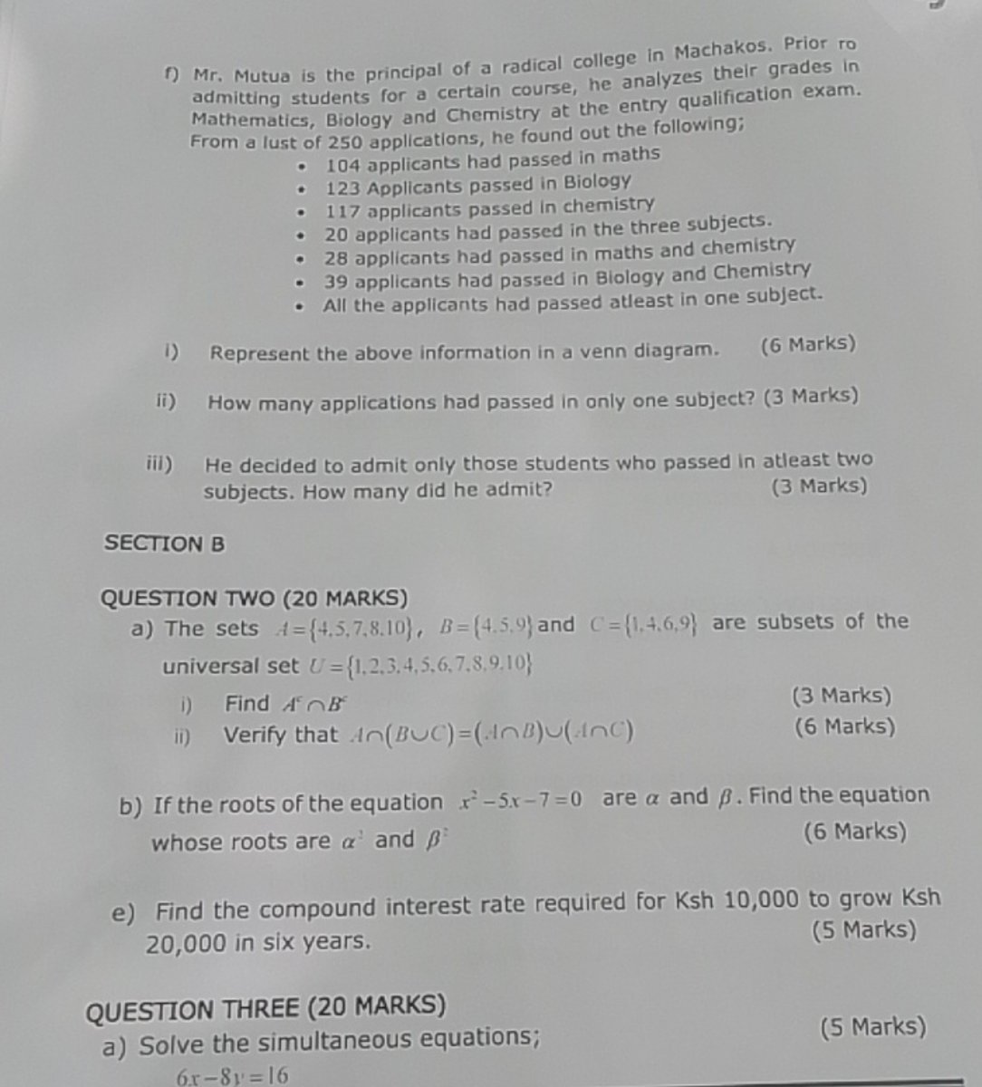 f) Mr. Mutua is the principal of a radical college in Machakos. Prior to