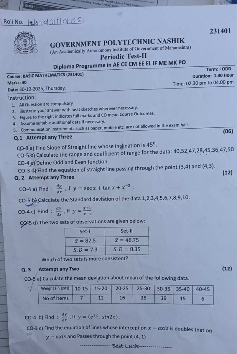 Here are the questions from a Basic Mathematics exam: Q.1 Attempt any Th..