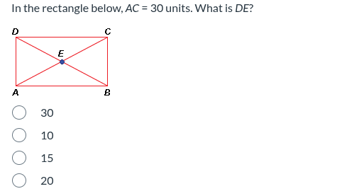 In the rectangle below, AC = 30 units. What is DE? (Diagram of a rectang..