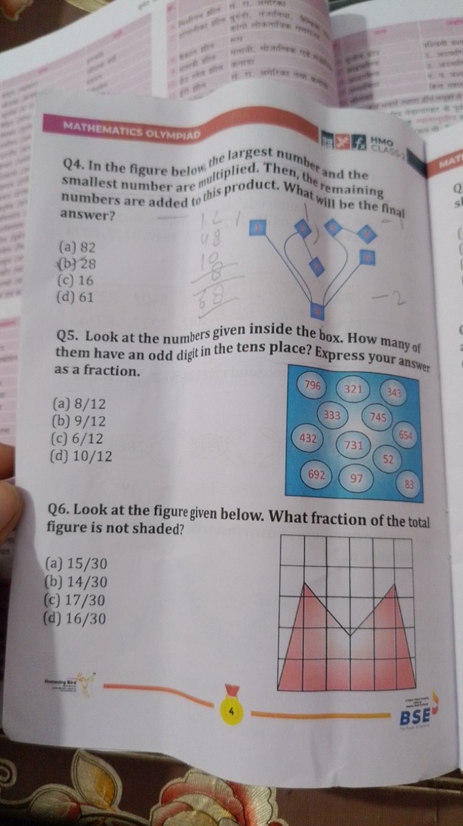Q4. In the figure below the largest number and the smallest number are mu..