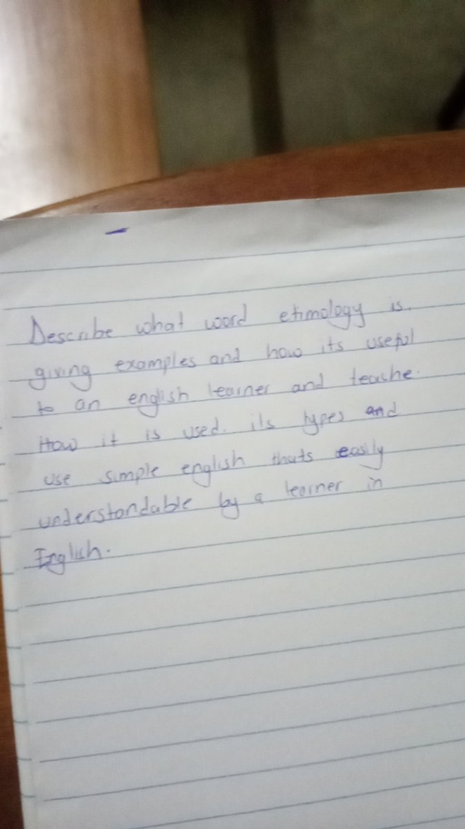 Describe what word etymology is, giving examples and how it's useful to a..