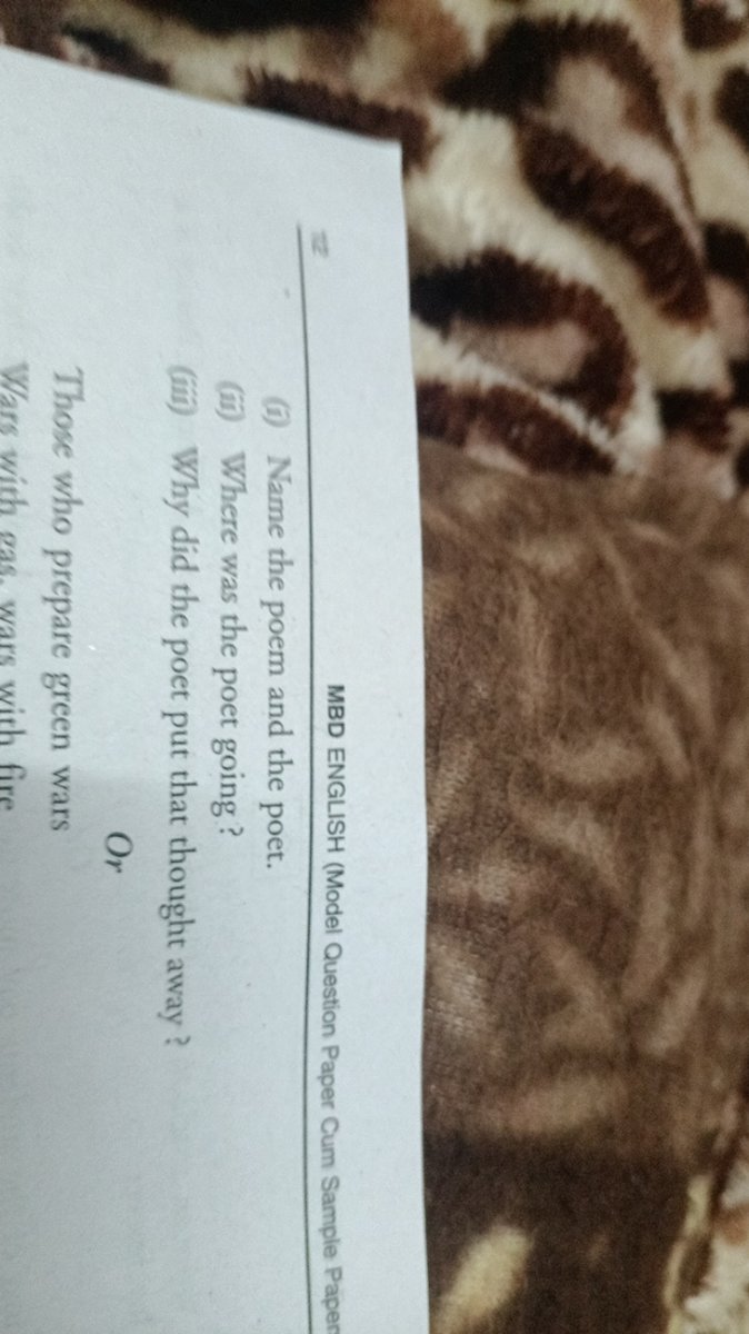 MBD ENGLISH (Model Question Paper Cum Sample Papers) (i) Name the poem a..