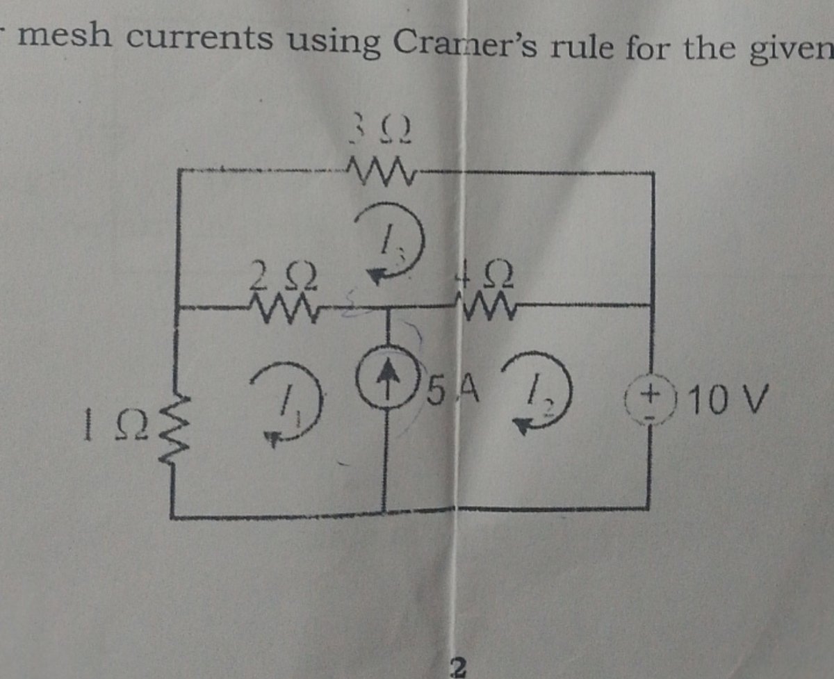 Find the mesh currents using Cramer's rule for the given circuit diagram...