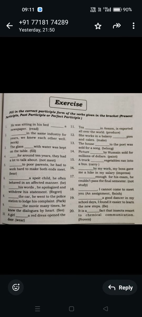 Fill in the correct participle form of the verbs given in the bracket (Pr..