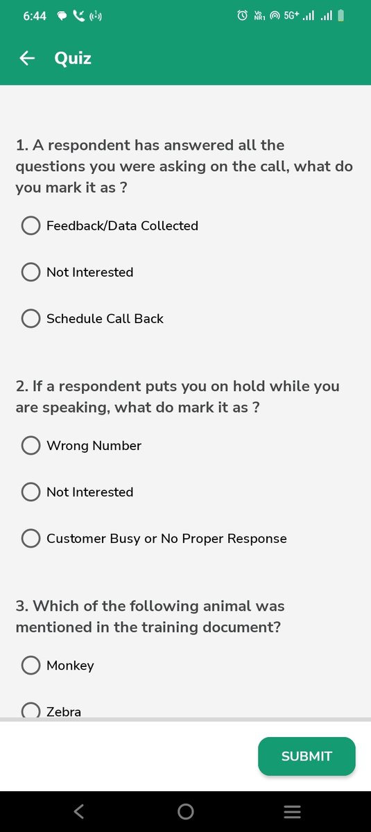 A respondent has answered all the questions you were asking on the call,