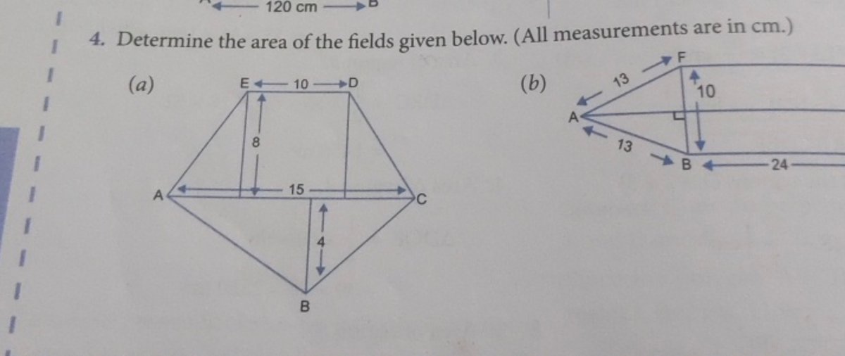 Determine the area of the fields given below. (All measurements are in cm..
