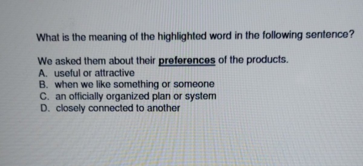 What is the meaning of the highlighted word in the following sentence?
