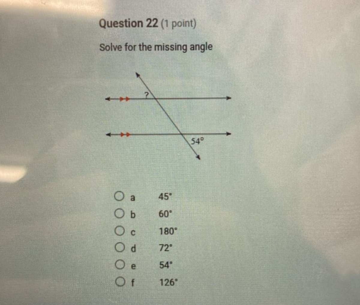 Question 22 (1 point) Solve for the missing angle [Diagram showing two p..