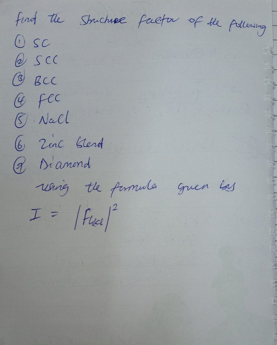 Find the structure factor of the following using the formula I = |F_{hkl}..
